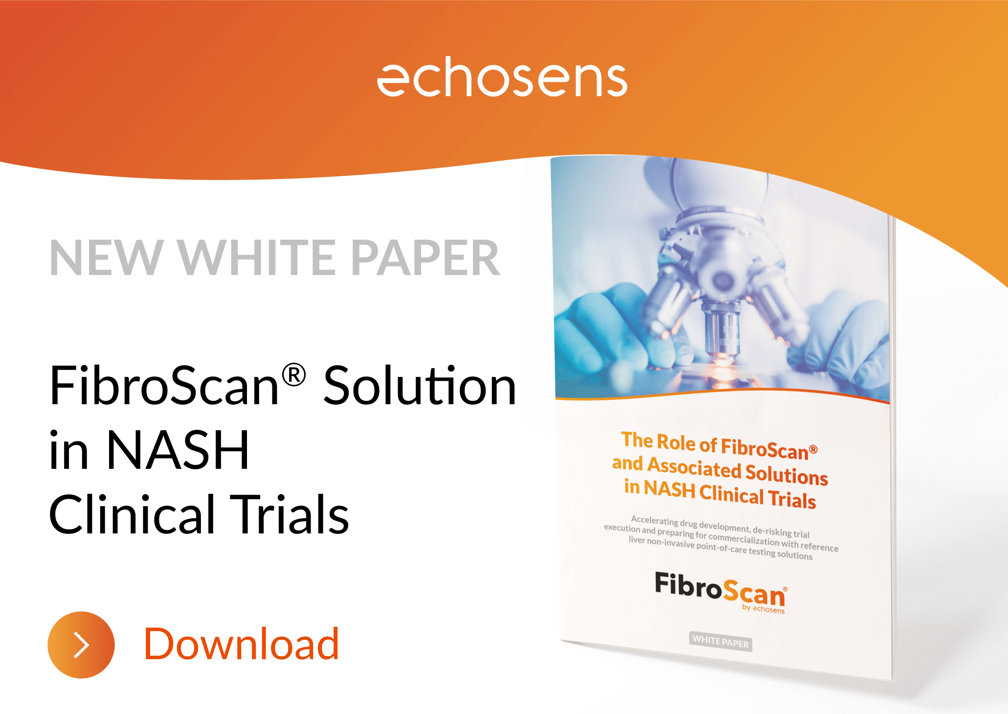 White Paper - FibroScan® Solutions in Clinical Trials - Echosens